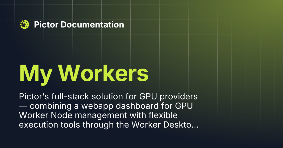 My Workers | Pictor Documentation