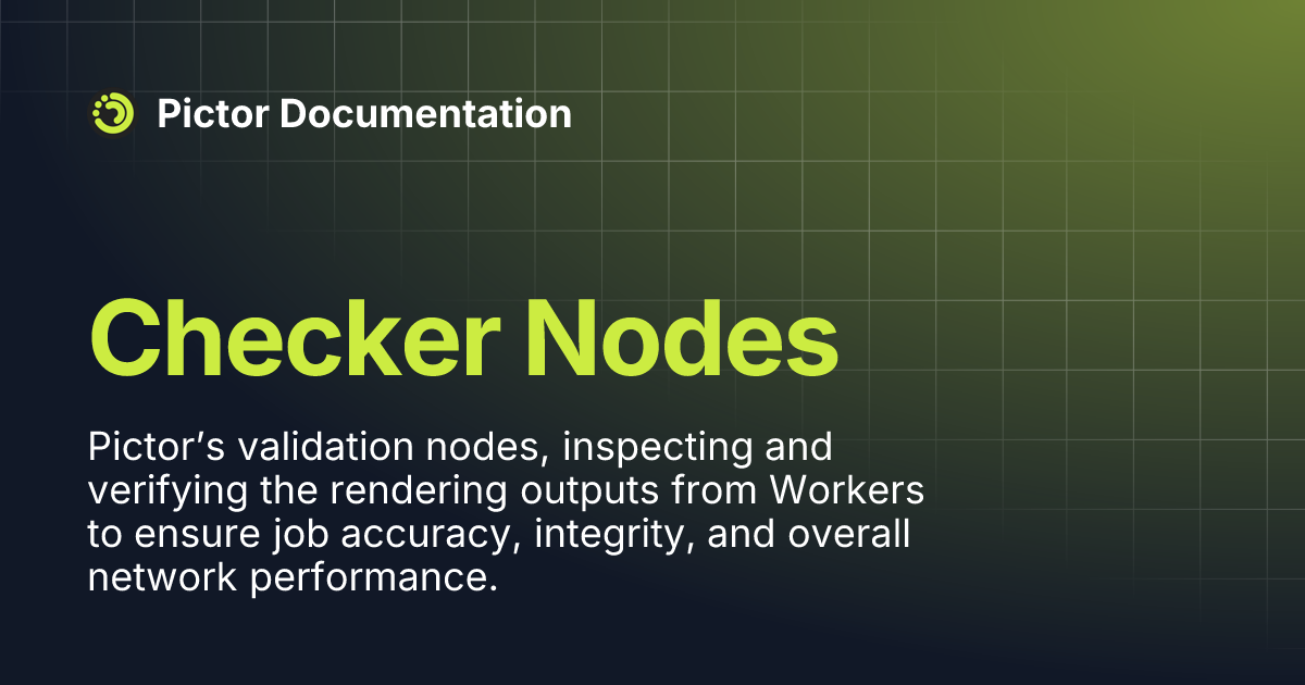 Checker Nodes | Pictor Documentation