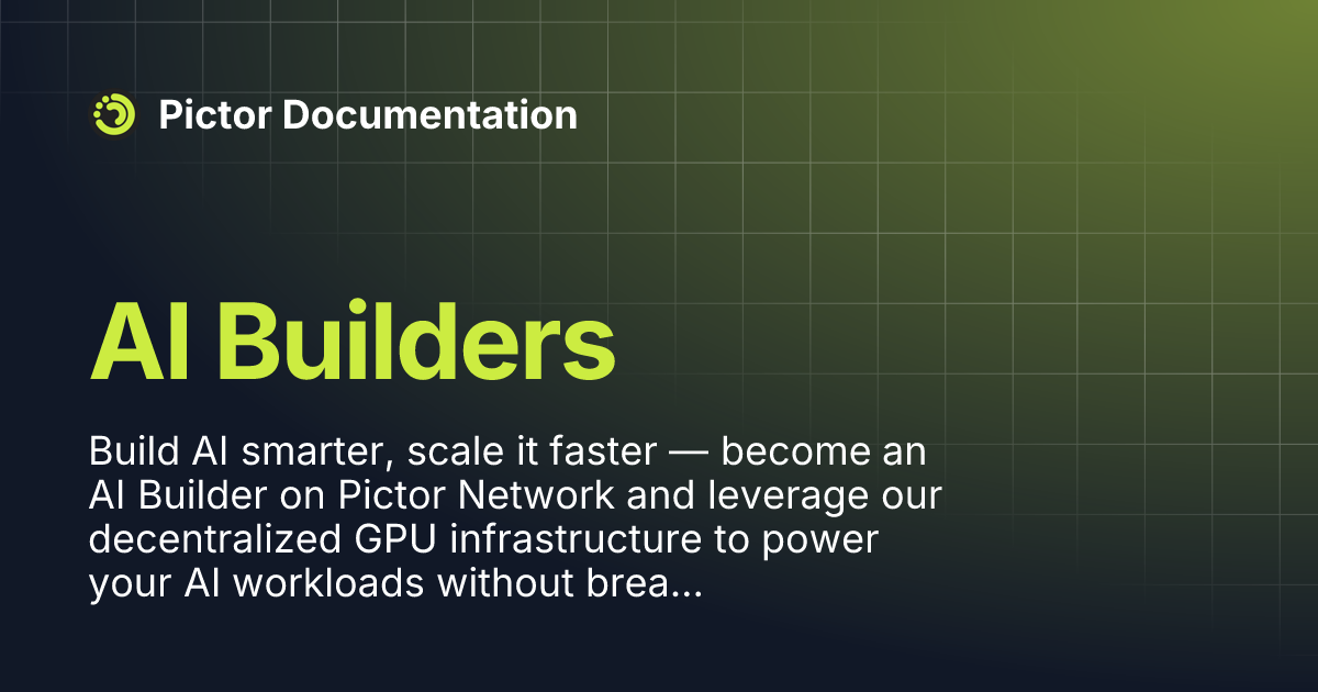 AI Builders | Pictor Documentation