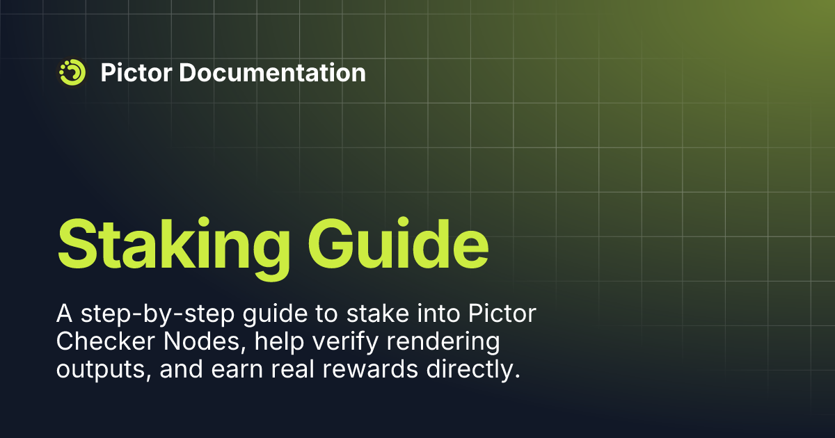 Staking Guide | Pictor Documentation