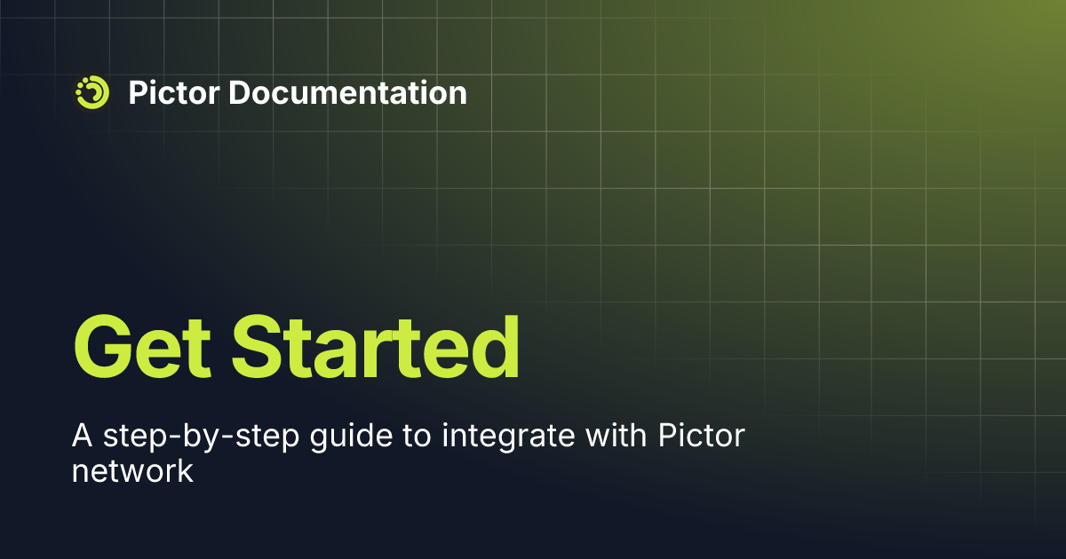 Get Started | Pictor Documentation