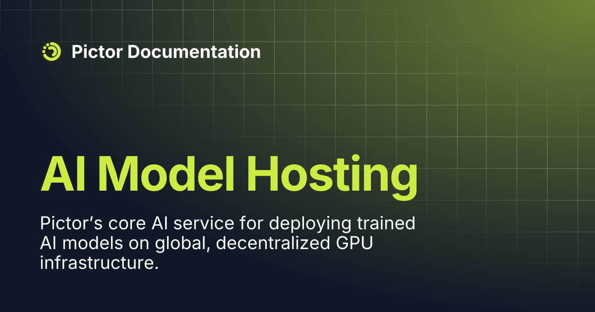 AI Model Hosting | Pictor Documentation