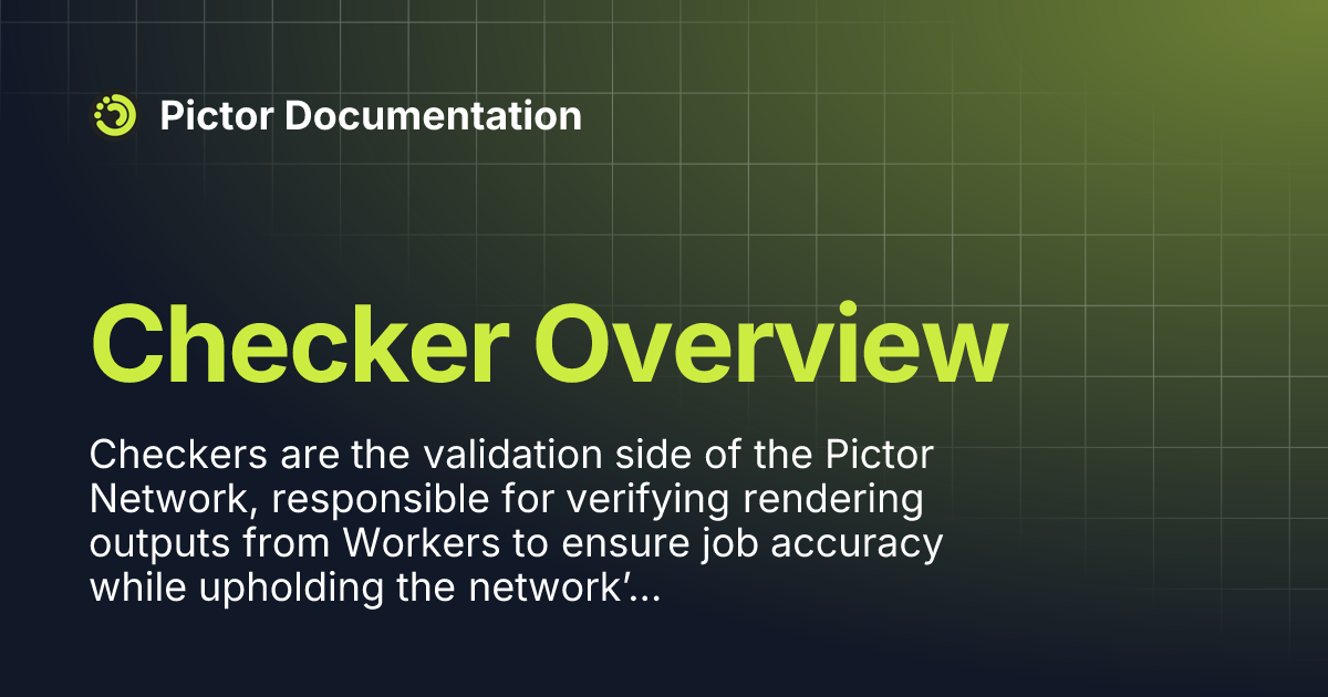Checker Overview | Pictor Documentation
