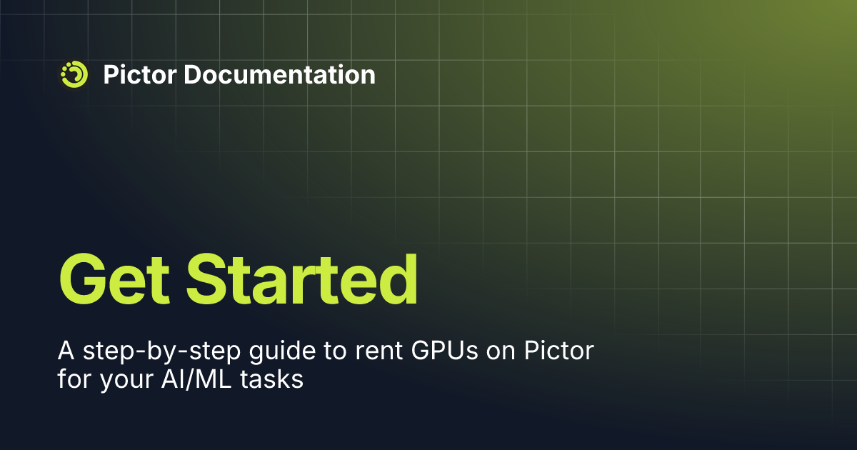 Get Started | Pictor Documentation